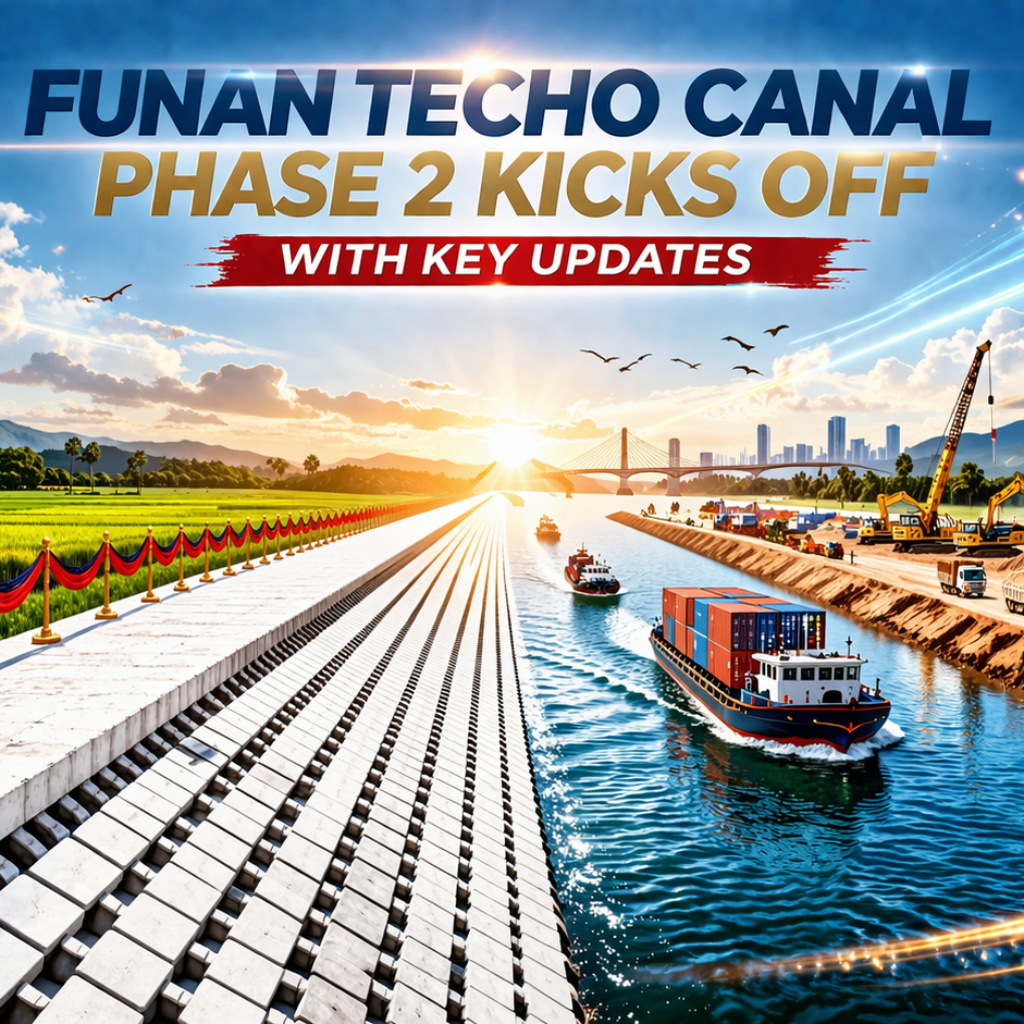Inside Funan Techo Canal Phase 2: What You Need to Know - Angkor Times